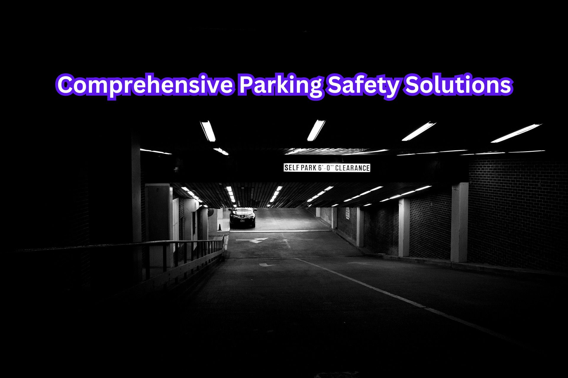 Comprehensive Parking Safety Solutions - Phoenix Parking